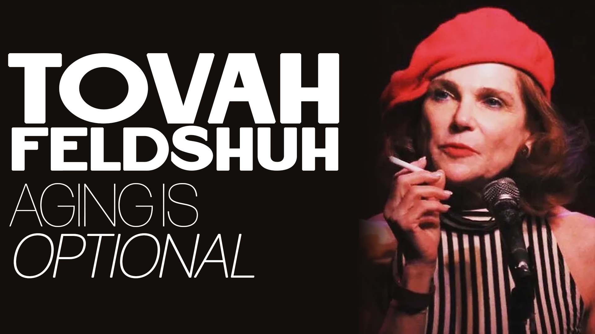 Tovah Feldshuh: Aging is Optional - Northforker